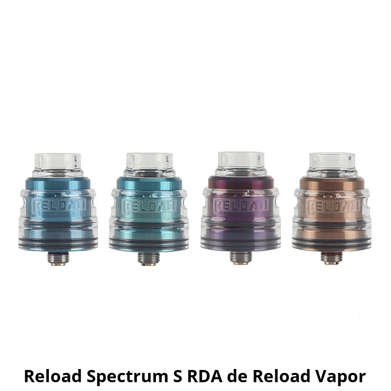 Reload Spectrum S RDA - 63.90€ - Reload Vapor | Neovapo