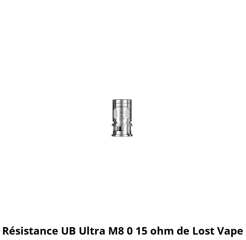 Résistance UB Ultra M8 0.15 ohm Lost Vape dès 3,90